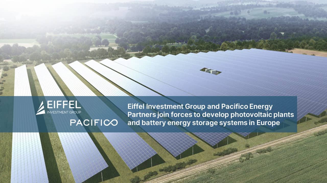 Eiffel Investment Group and Pacifico Energy Partners join forces to ...